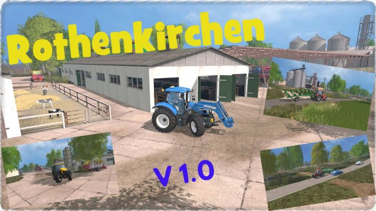Rothenkirchen - LS15 Mod | Mod for Landwirtschafts Simulator 15 | LS Portal